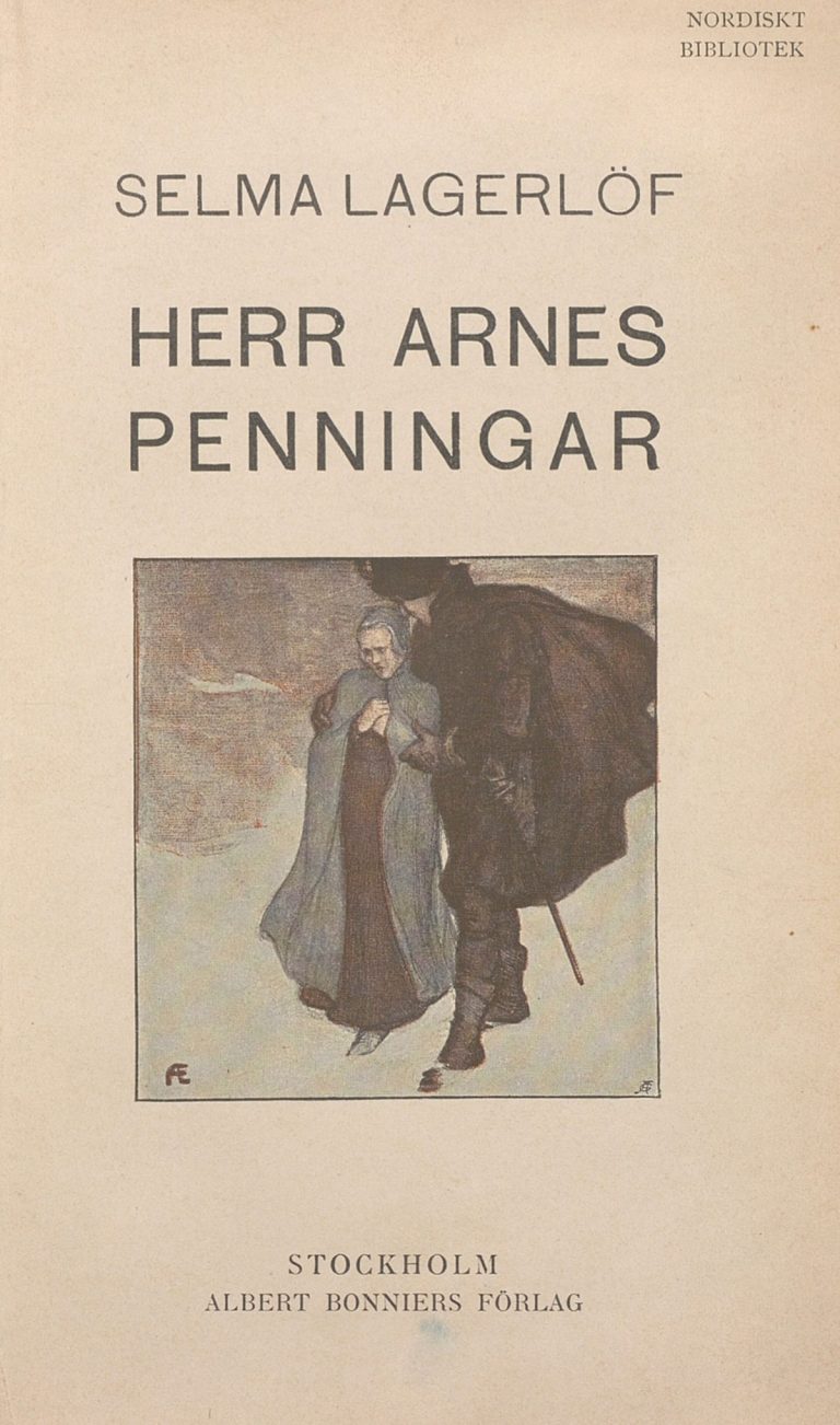 Selma Lagerlöf: Herr Arnes penningar – Diktens museum