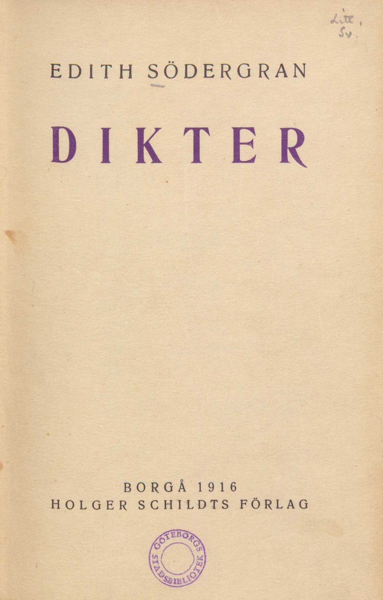 EDITH SÖDERGRAN: Dikter 1916 – Diktens museum